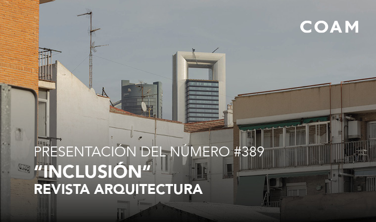 COAM - Presentación del número 389 Inclusión de la revista Arquitectura